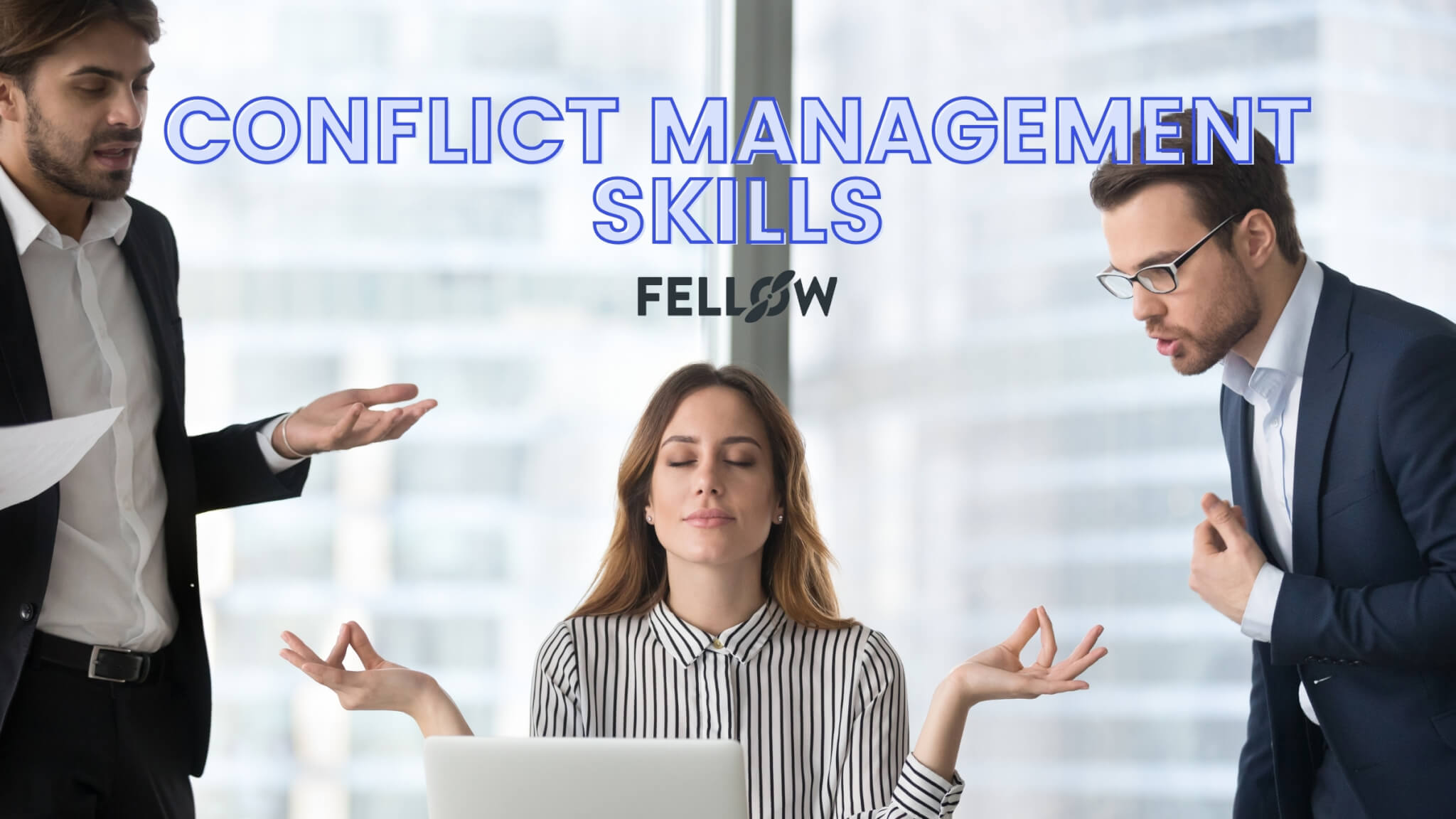 Conflict Management Skills Definition And Best Practices Examples 